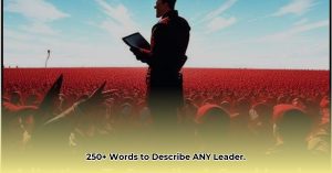 250+ Adjectives to Describe a Leader: Positive, Negative & All ...