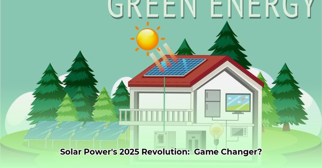 Discover green energy: how solar power is changing the game: 2025 ...